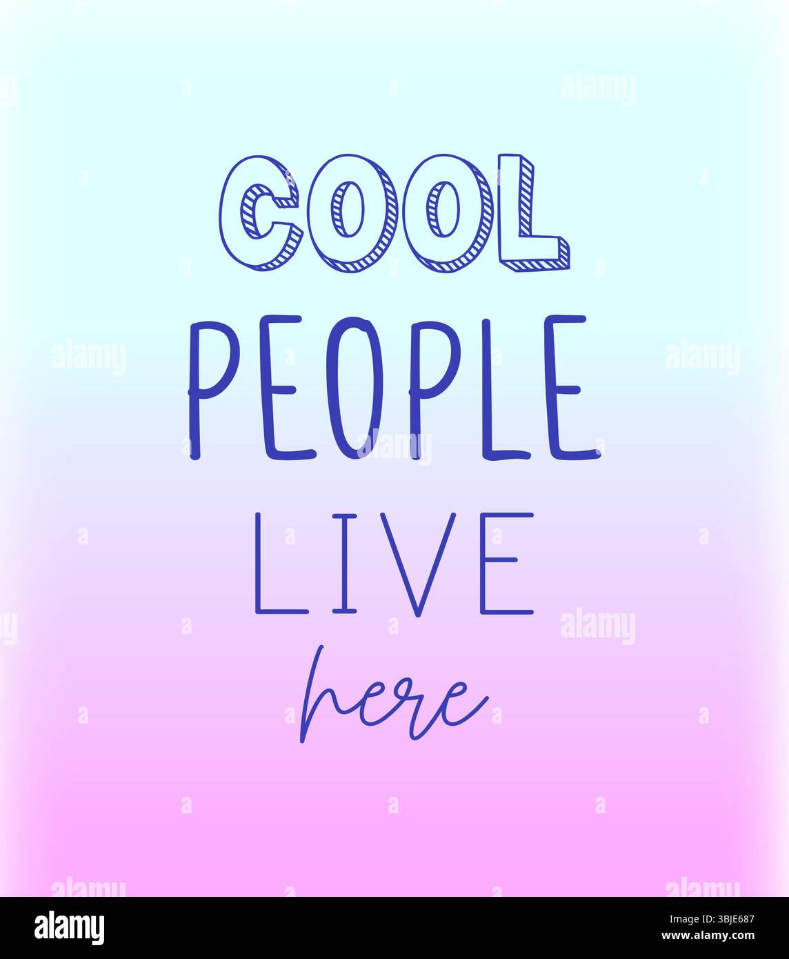 Simple Vector Print with Slogan "Cool People Live Here". Motivational ...