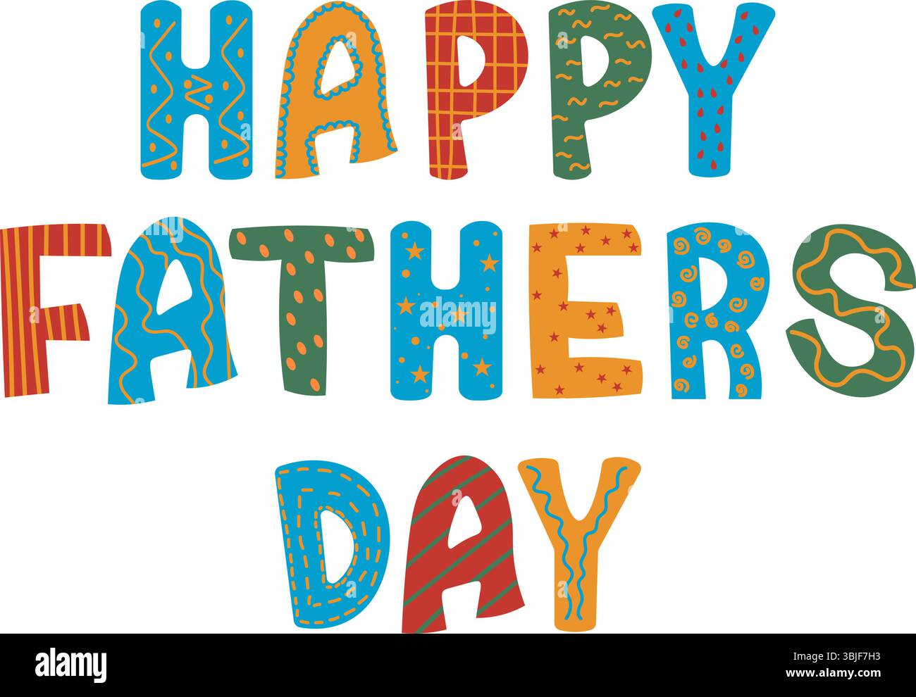 Happy Father's Day multicolored lettering. Bright and colorful letters ...