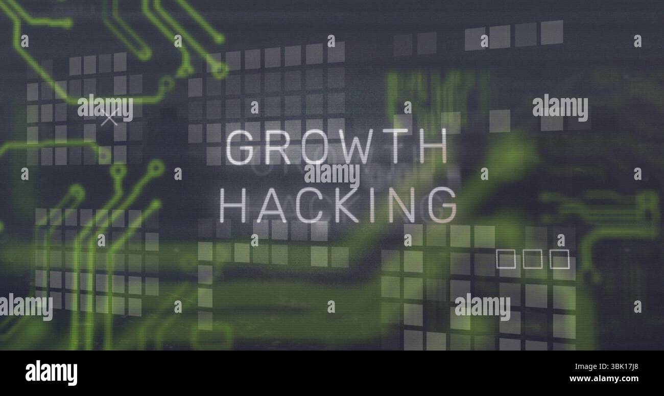 Showing Growth Hacking text on digital interface with green circuit ...