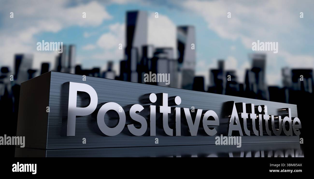 Positive attitude - metal cuboid and skyscrapers - 3D illustration ...