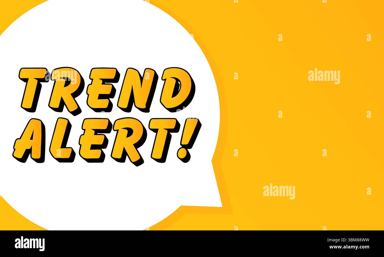 Trend Alert speech bubble. Bold outline, comic style shape, vibrant ...