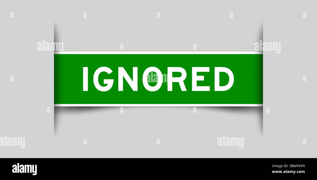 Green color square shape sticker label with word ignored inserted in ...