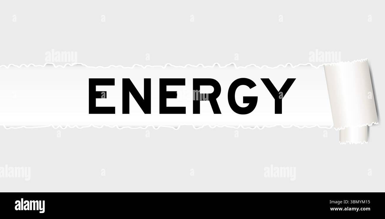 Ripped gray paper background that have word energy under torn part ...