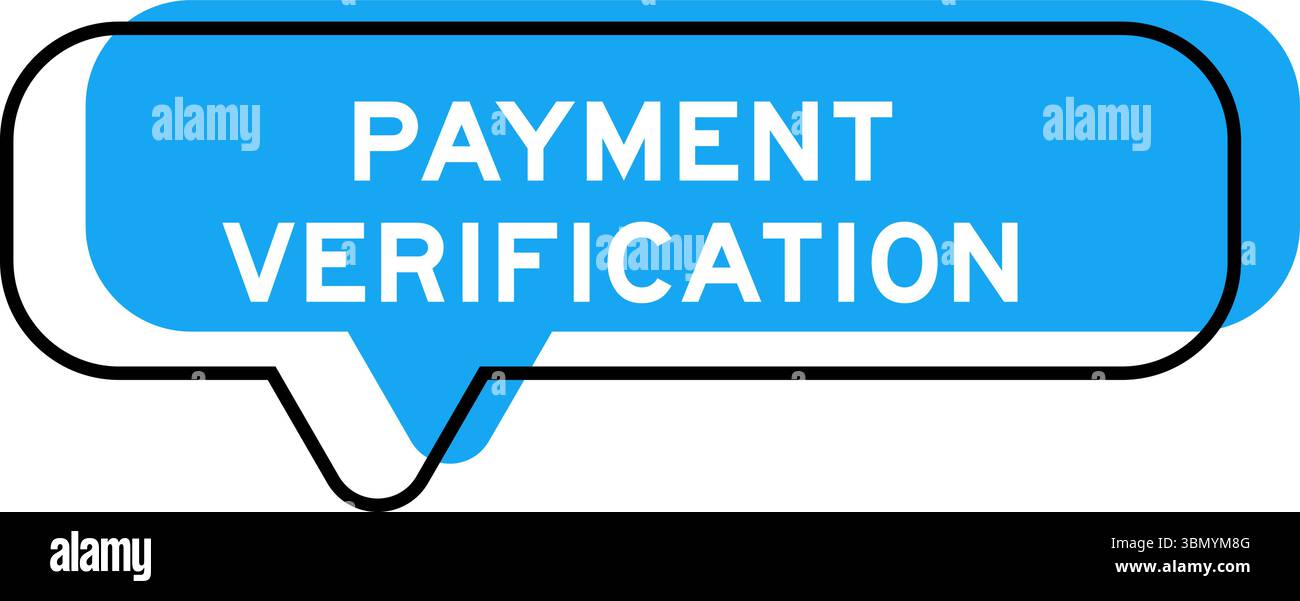 Speech banner and blue shade with word payment verification on white ...