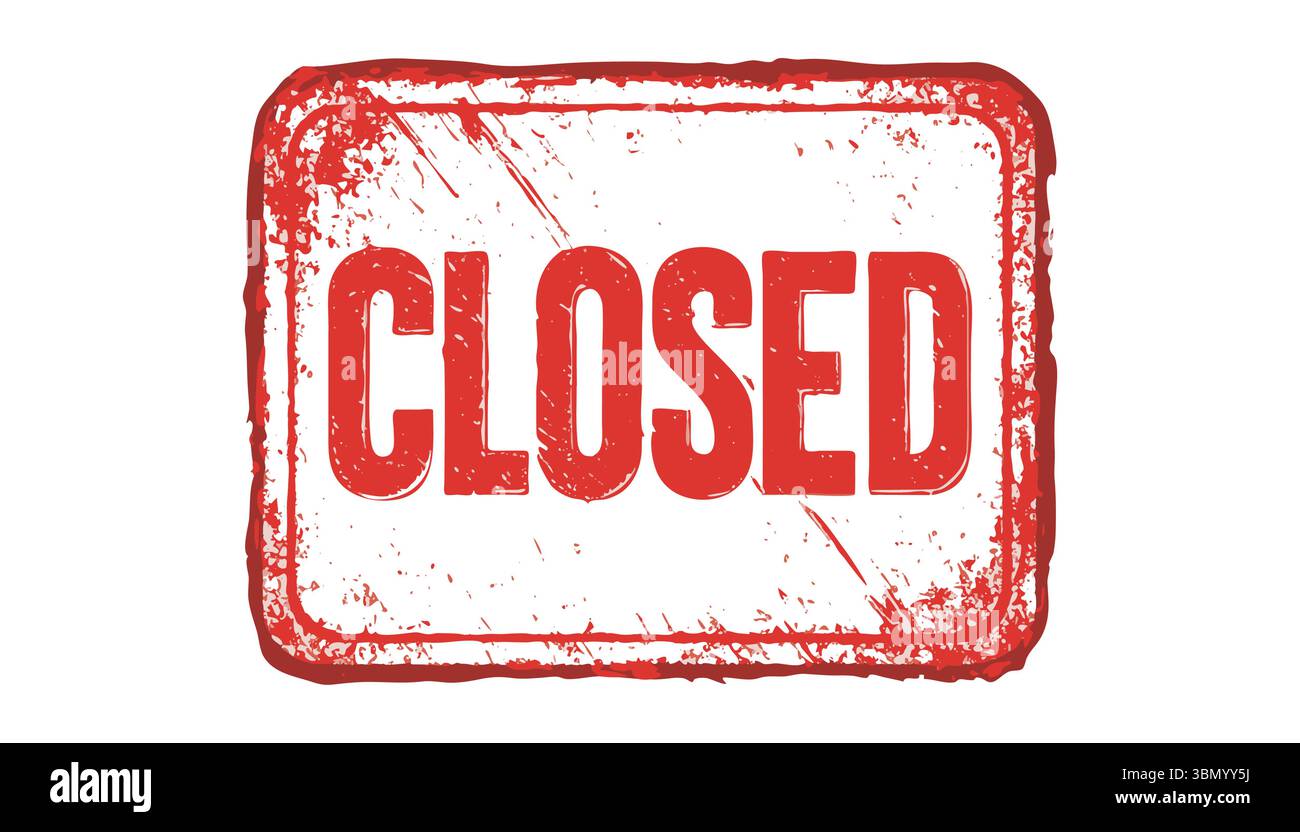 "Closed Stamp: Red Grunge Closure Mark, Business Shutdown Notification ...