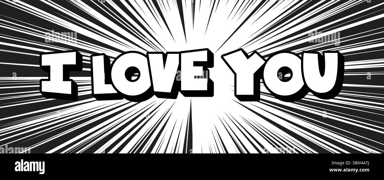 I Love You banner, explosion lettering bold speech. Dynamic ...