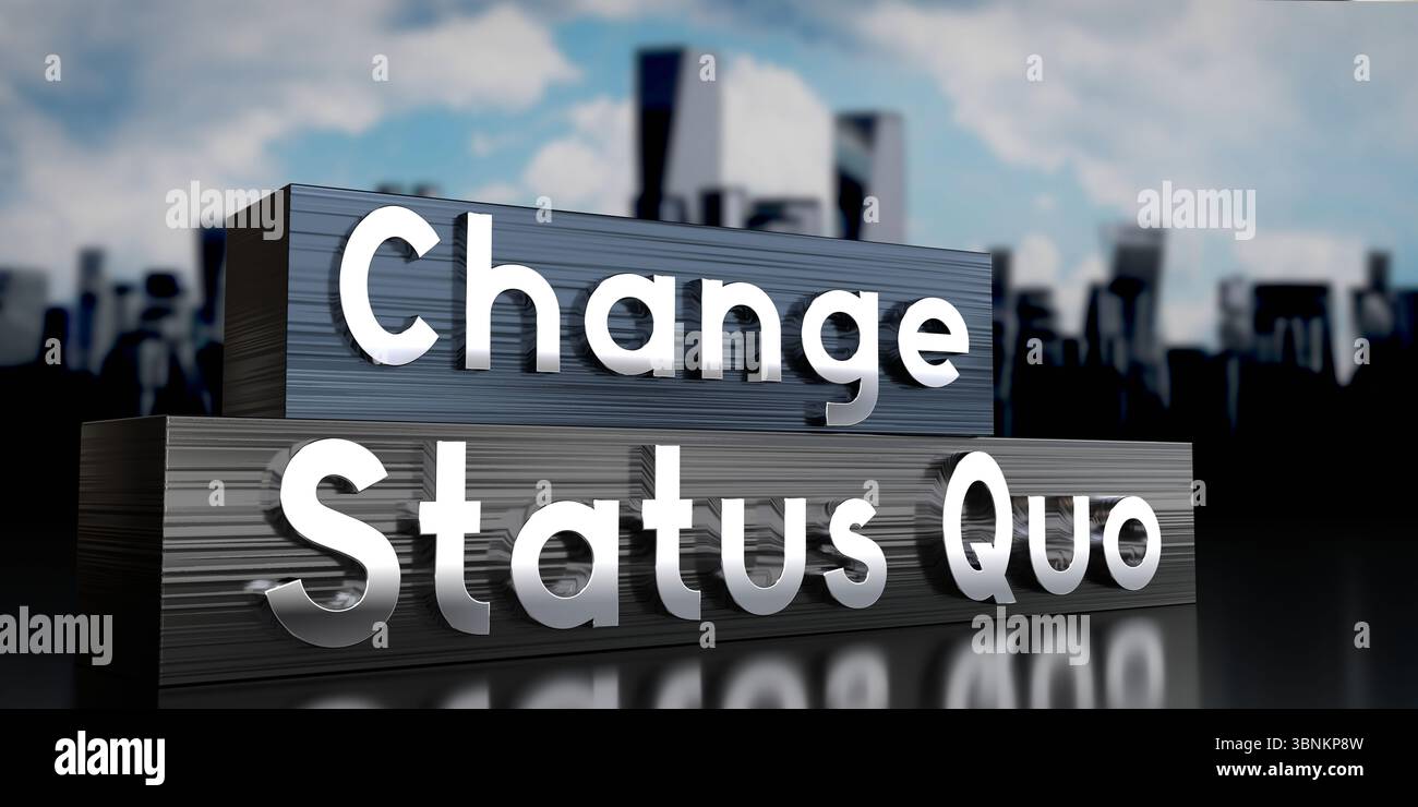Change, status quo - metal blocks and skyscrapers - 3D illustration ...