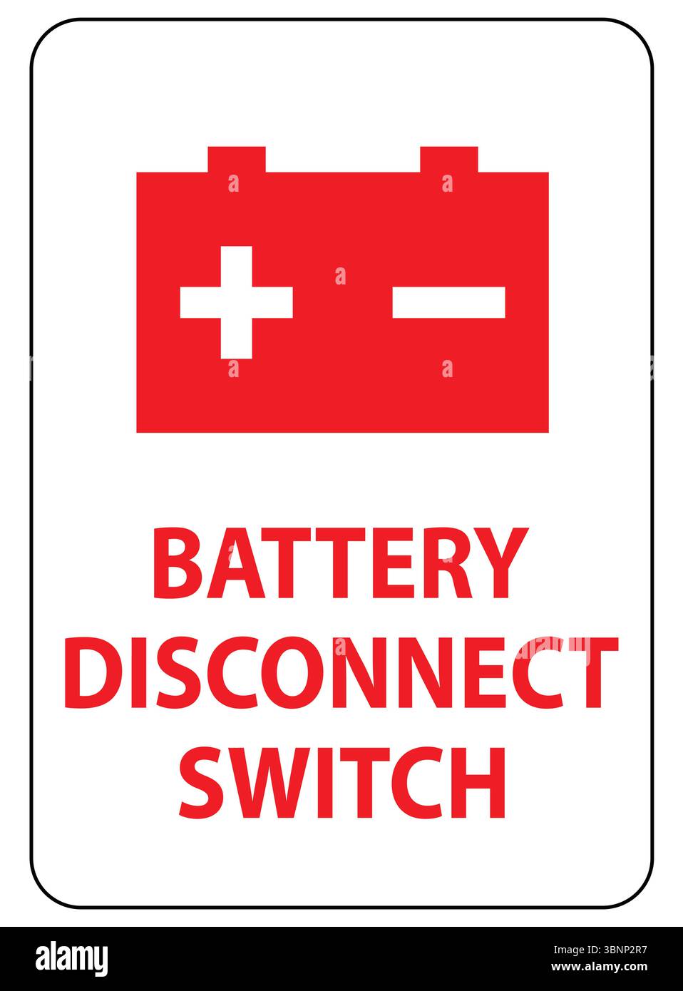 This red battery disconnect switch sign clearly indicates important ...