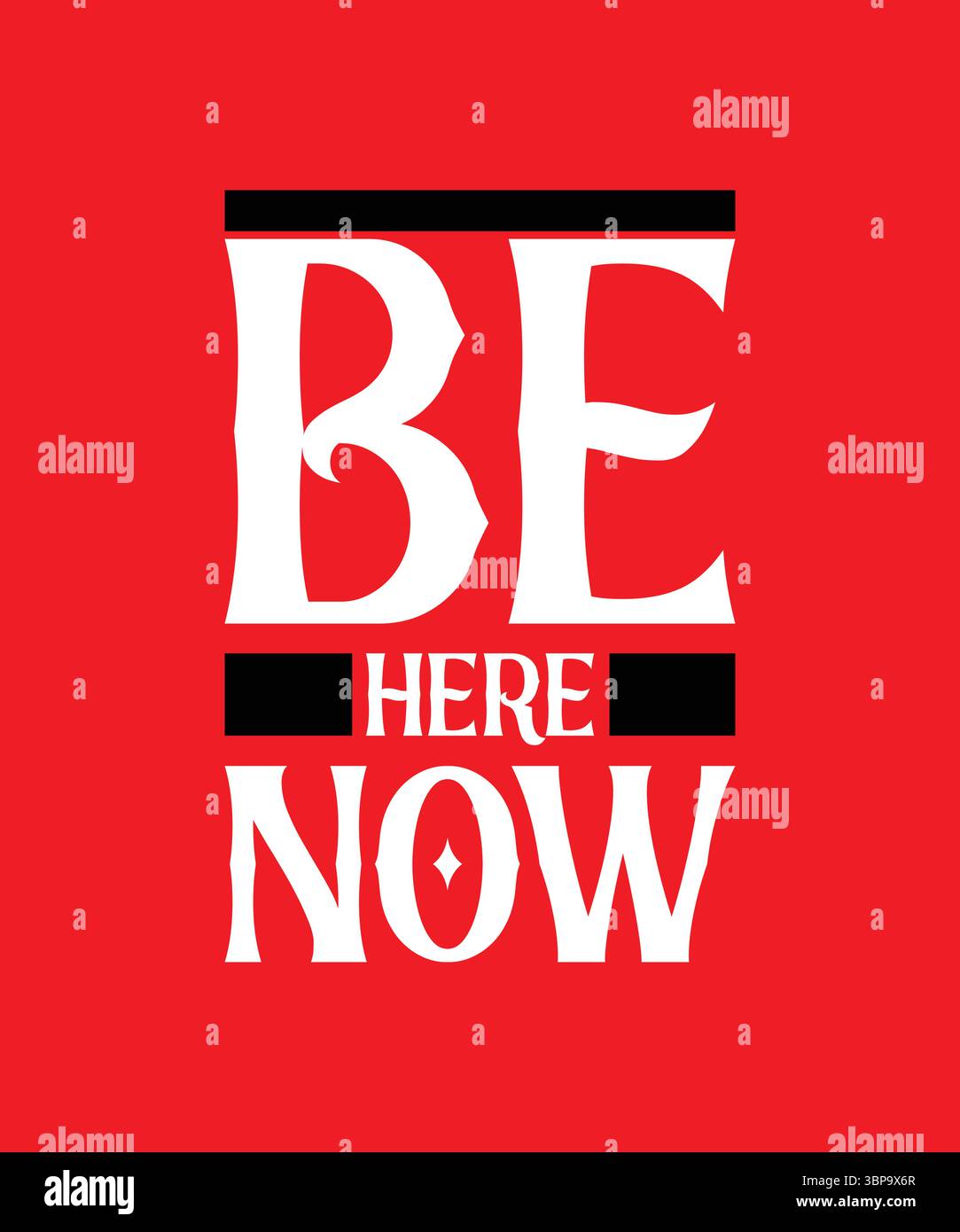 Be Here Now Typography T-Shirt Design. Famous Quotes T-Shirt Design ...