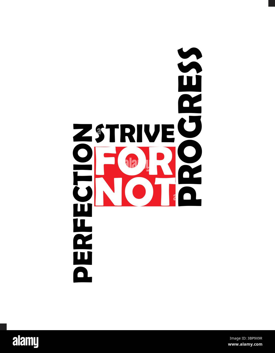 Strive For Progress Not Perfection, t-shirt design. T shirt print ...