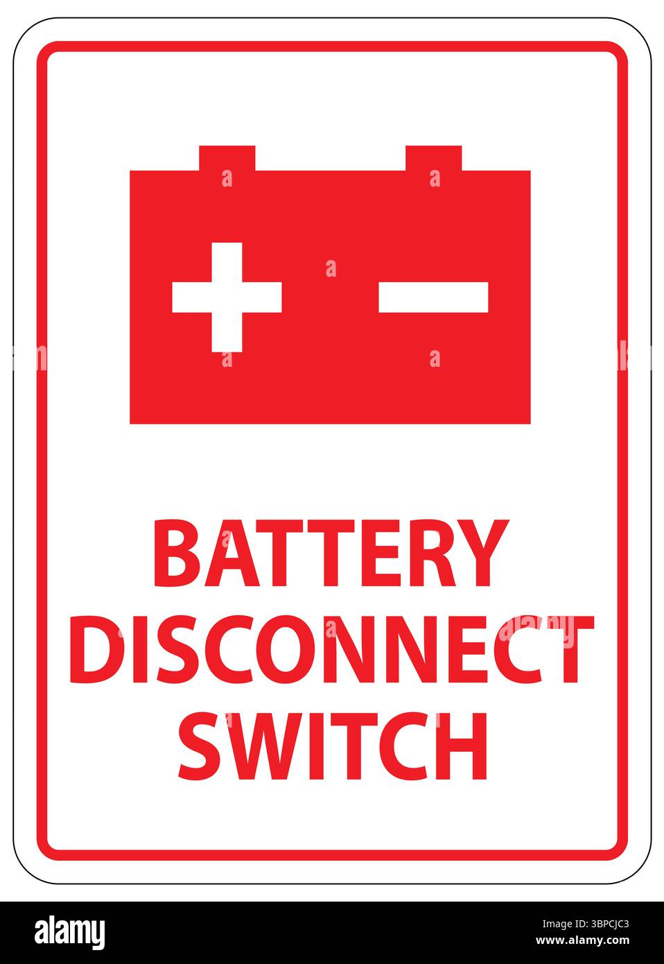 Bright red battery disconnect switch sign promotes safety and energy ...