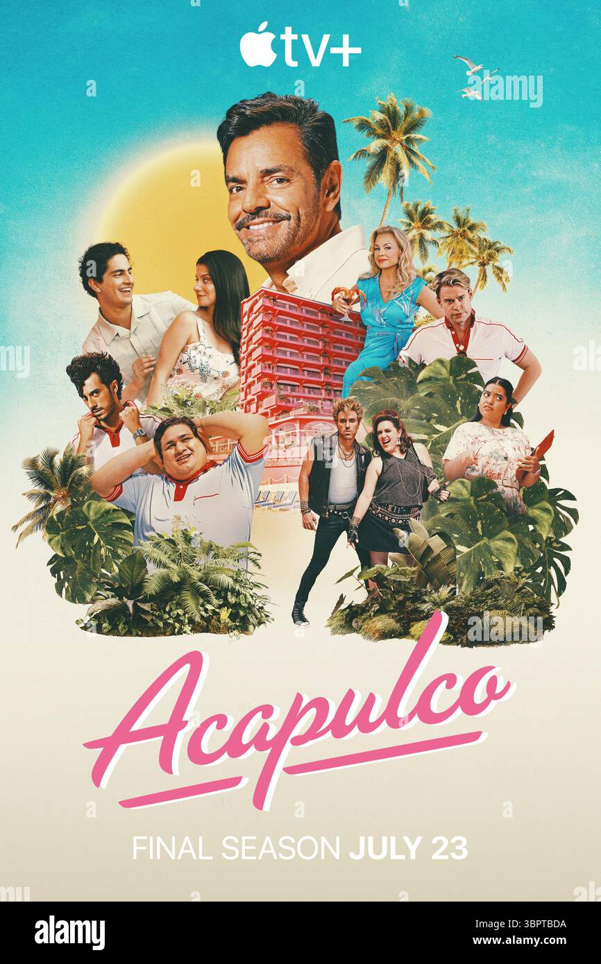 Acapulco - Season 4 (2021-2025) POSTER ART *Filmstill - Editorial Use ...
