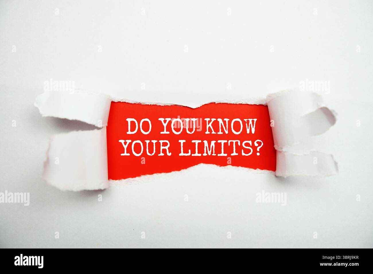 Do You Know Your Limits? message written on red paper with torn paper ...