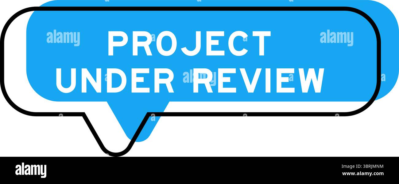 Speech banner and blue shade with word project under review on white ...