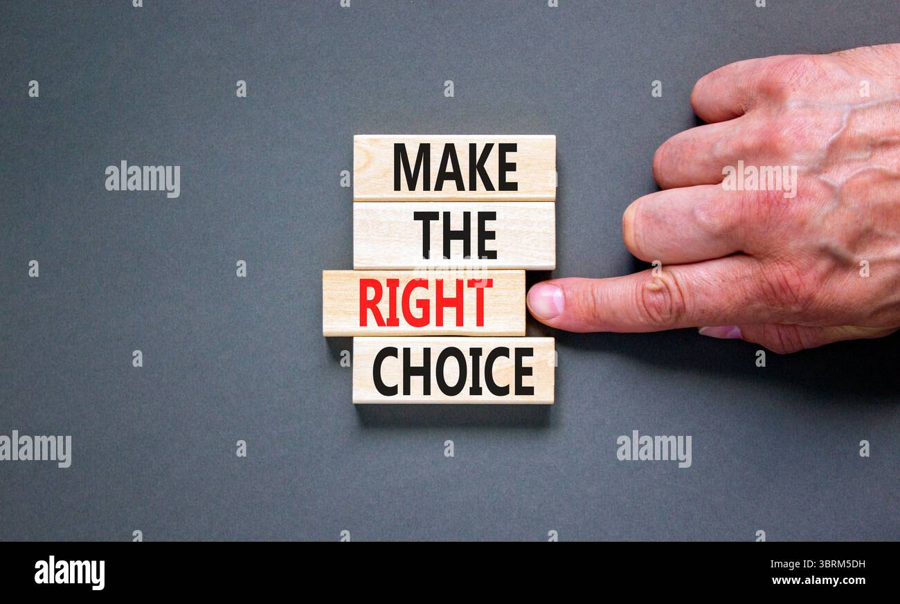 Make the right choice symbol. Concept words phrase Make the right ...