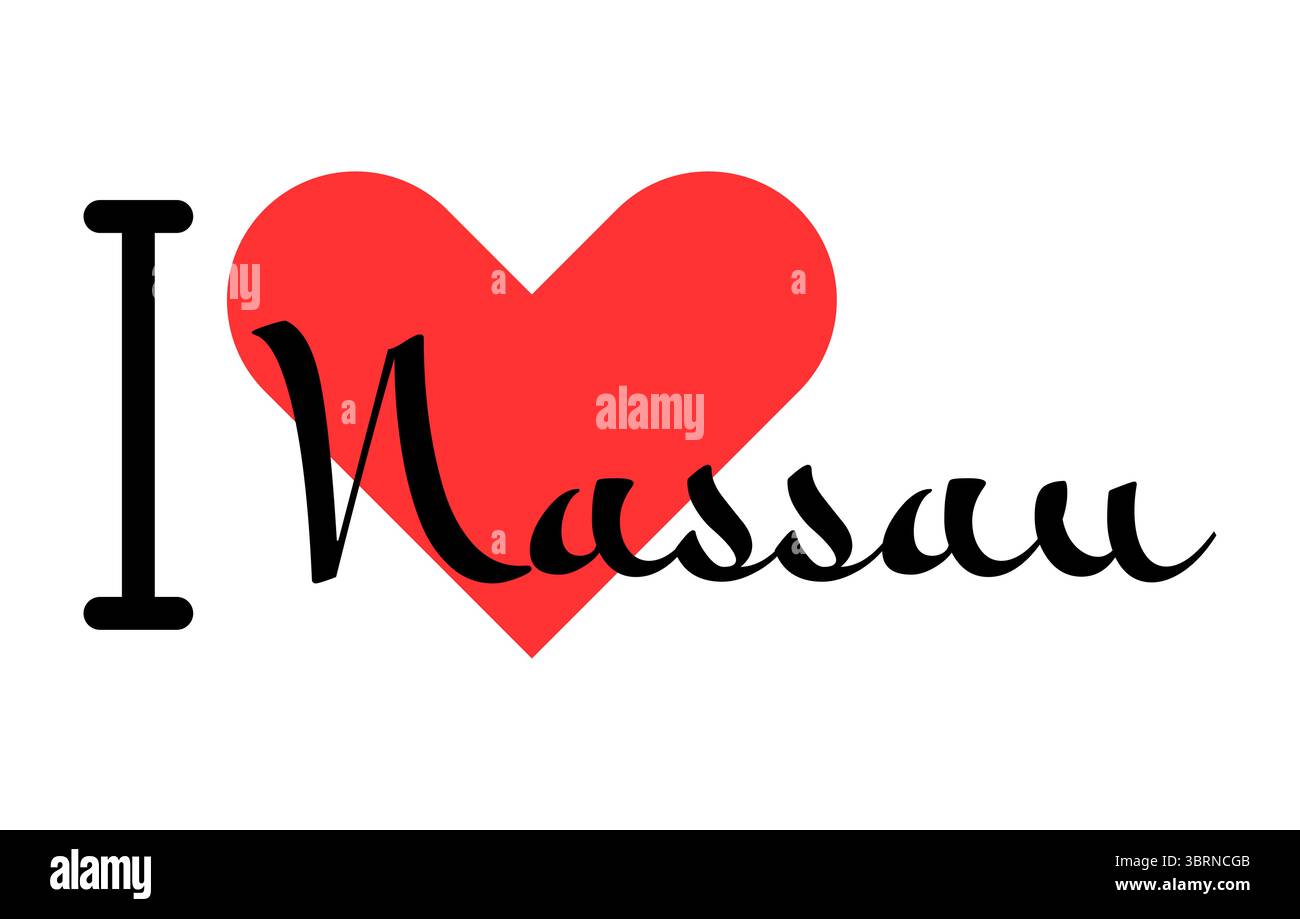 I love Nassau, city of Bahamas. Hand drawn letters with red heart ...