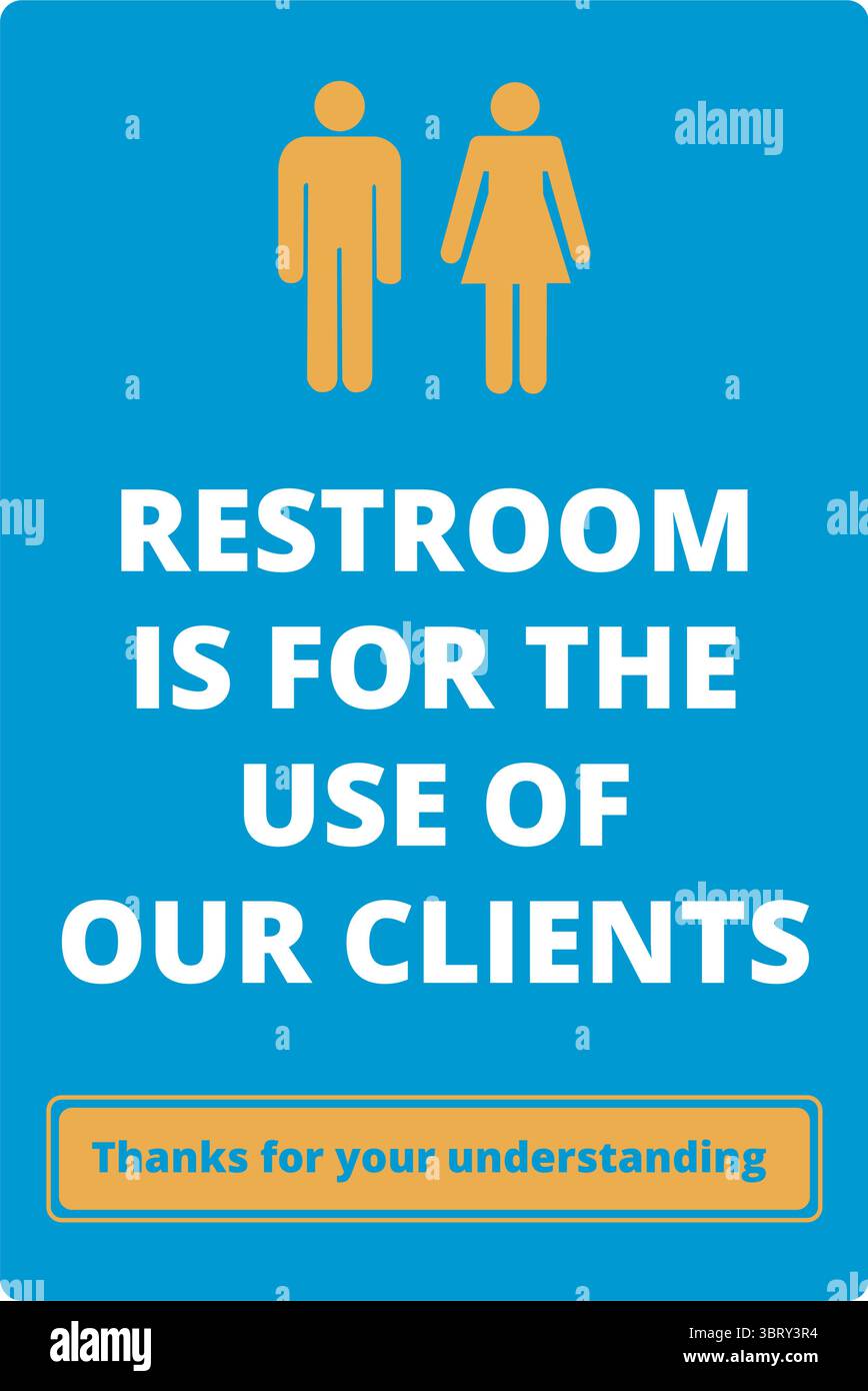 Orange and light blue restroom is for the use of customers only sign ...