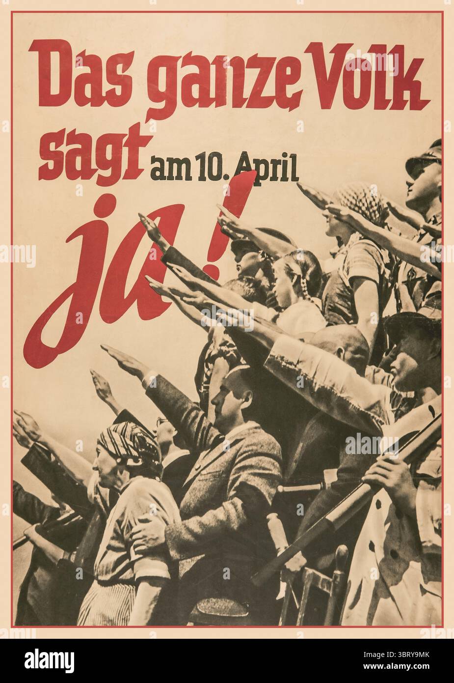 ANSCHLUSS Nazi propaganda poster from 1938, ‘’Das ganze Volk sagt am 10 ...