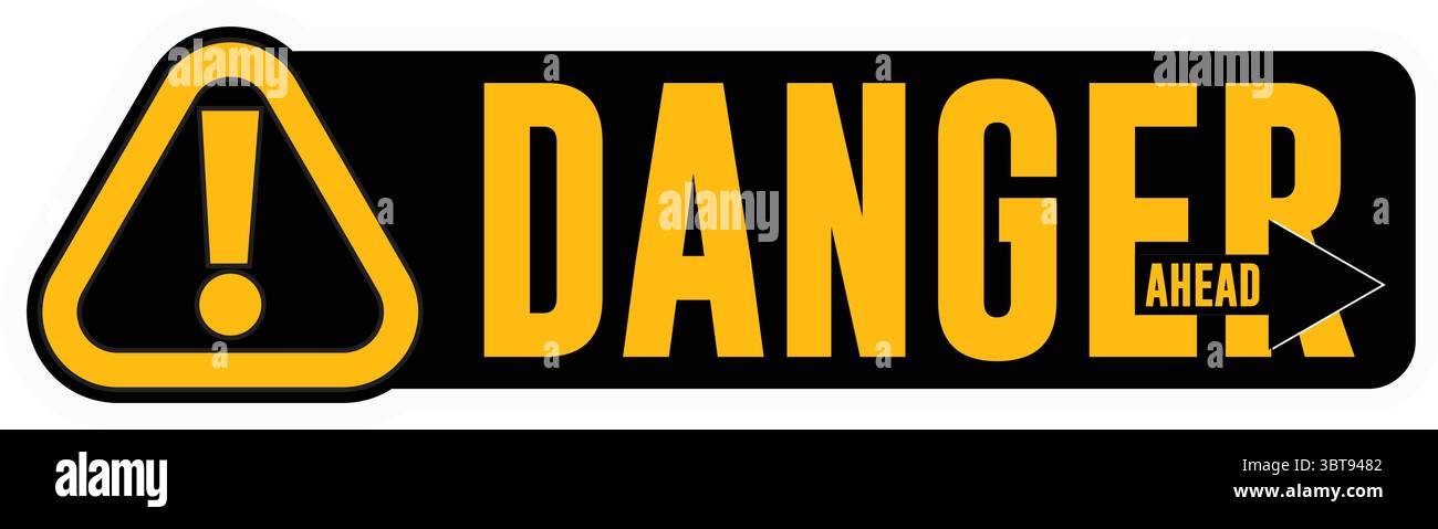 Danger Ahead Warning Sign Vector — Caution Safety Label Icon for Hazardous Area and Risk Zone ...