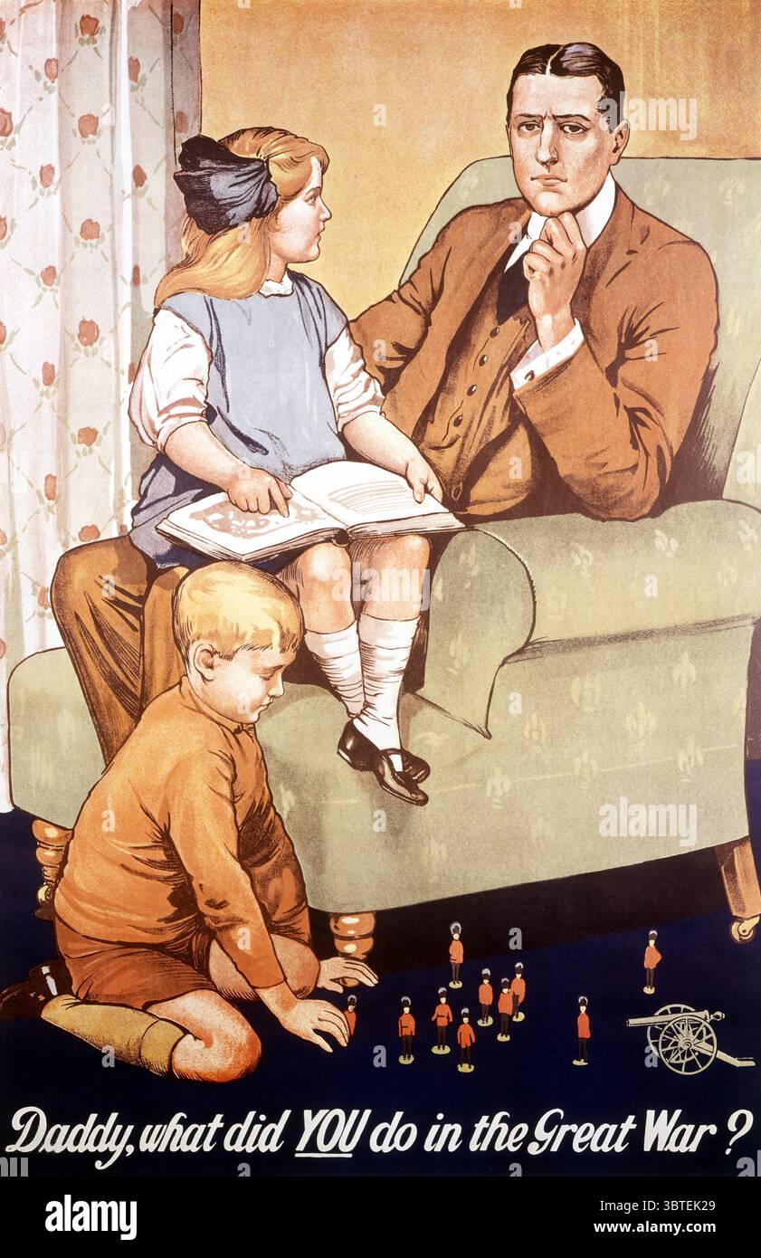 Daddy, what did YOU do in the Great War? WWI poster Stock Photo - Alamy