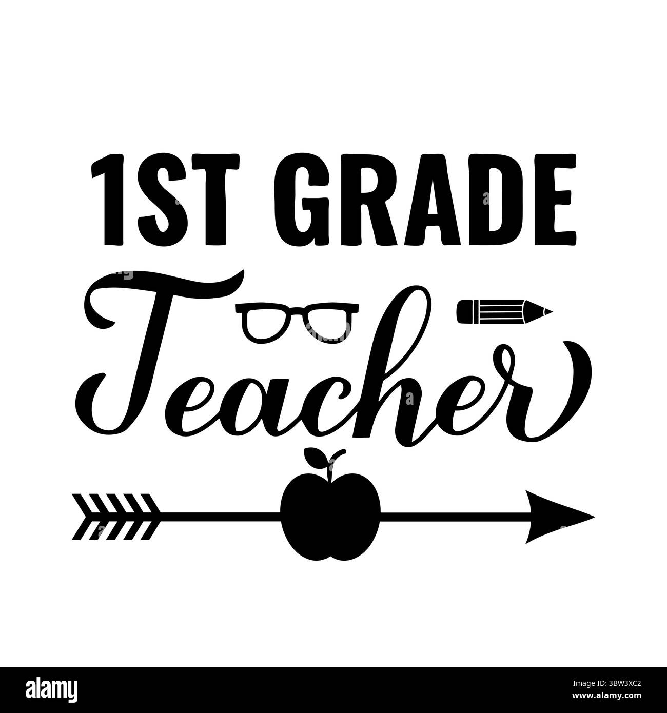 1st grade teacher hand lettering. Teachers Day quote. Vector template ...