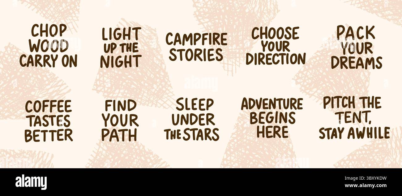 Vector set of motivational camping quotes in hand lettering on textured ...