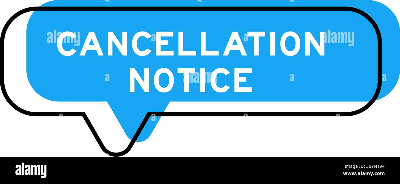 Speech banner and blue shade with word cancellation notice on white ...
