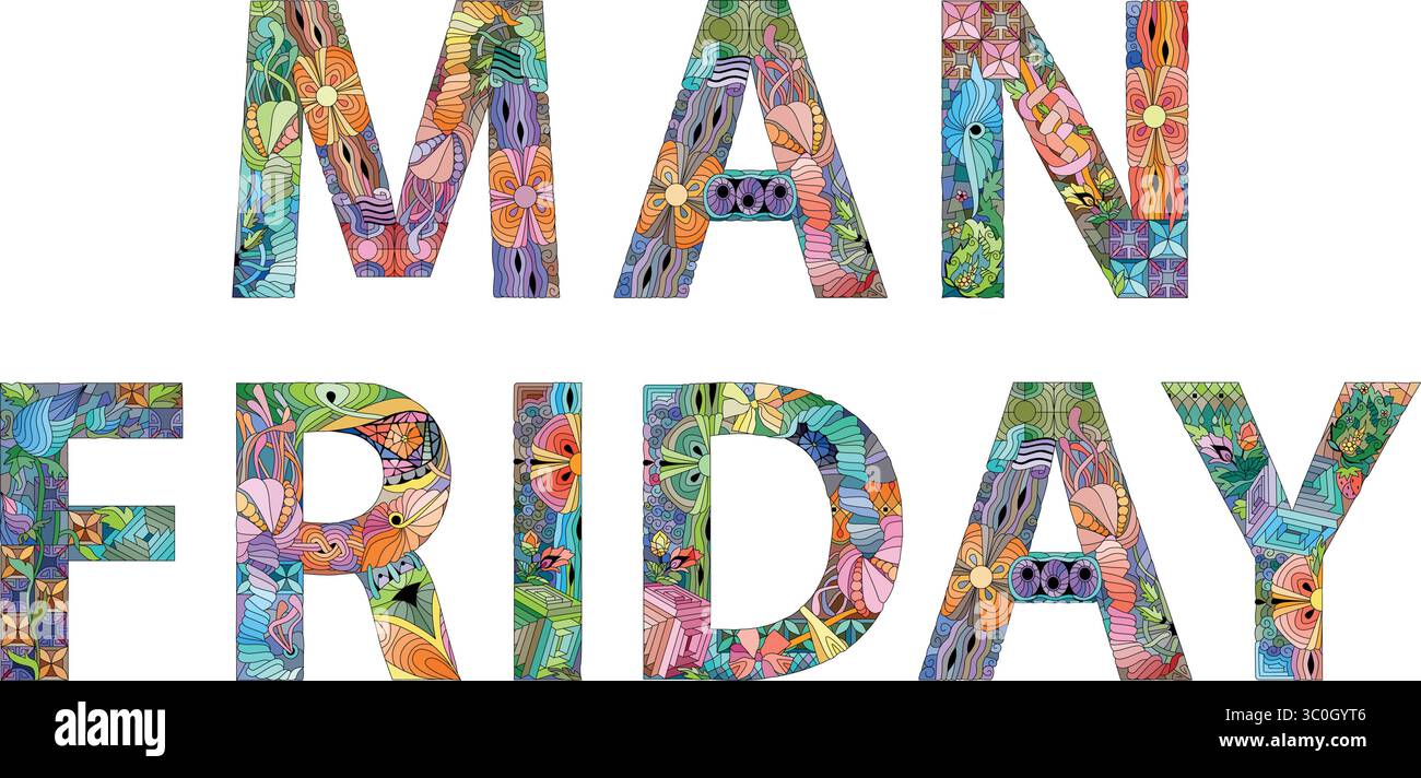 Hand-painted art design. Hand drawn illustration words MAN FRIDAY for t ...