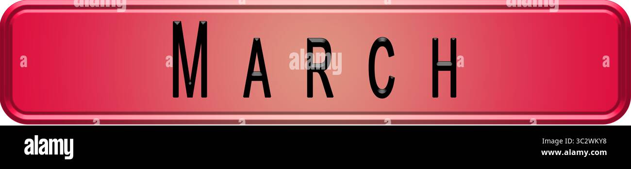 Banner button with the month March written on it. Vector illustration ...