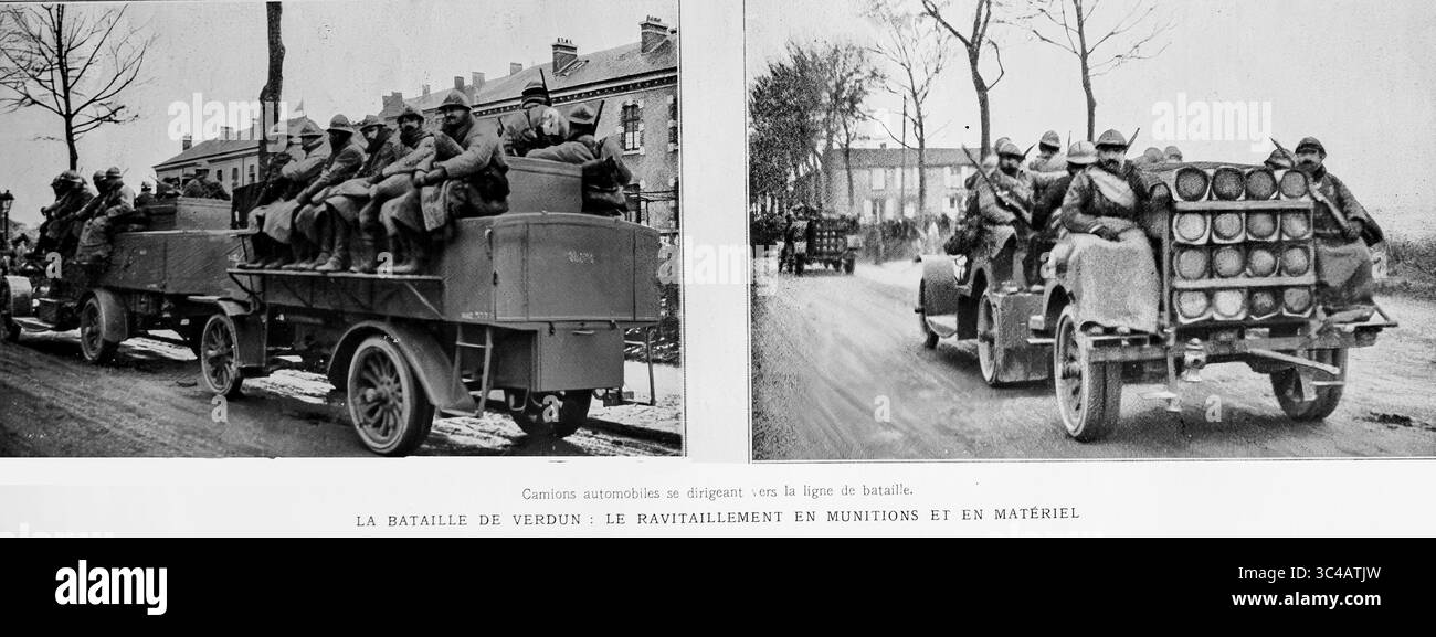 Verdun 1916. French military supply trucks carry troops and ammunition ...
