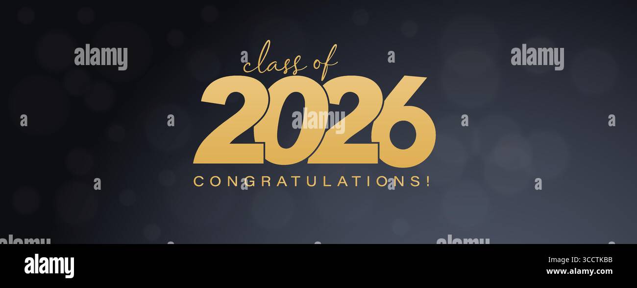 Class of 2026 quotes hi-res stock photography and images - Alamy