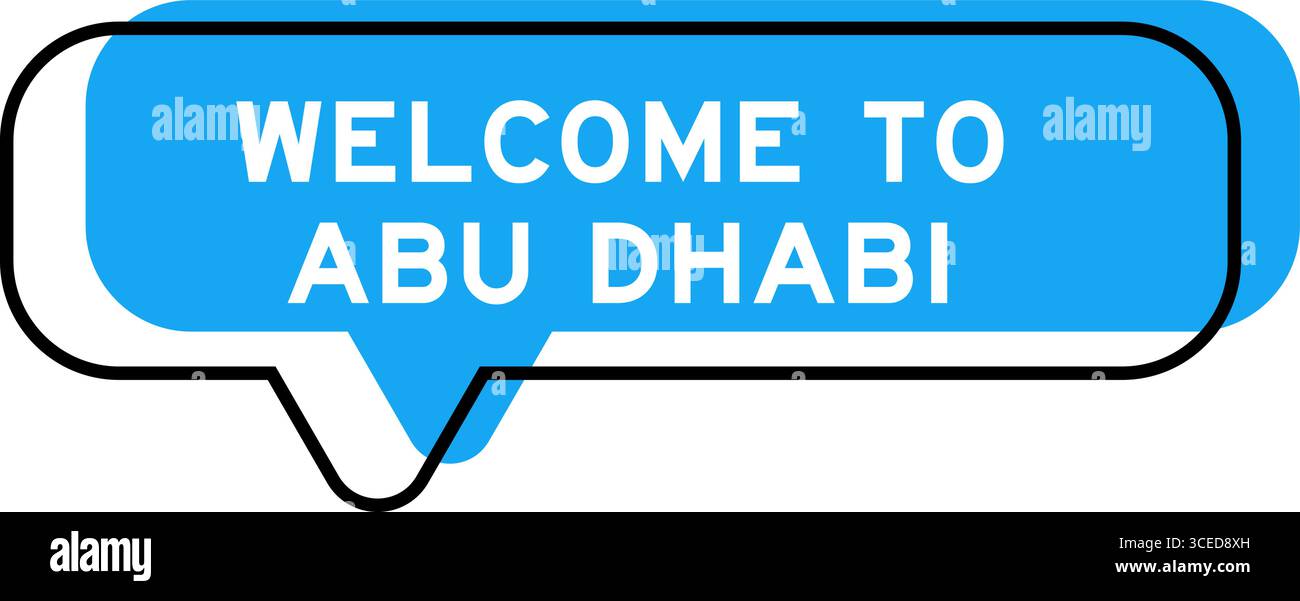 Speech banner and blue shade with word welcome to abu dhabi on white ...