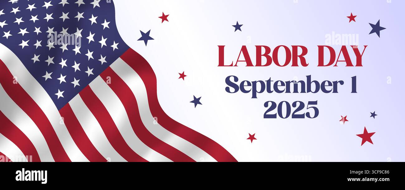 Labor Day 2025 September 1 USA banner. American Labor Day celebration ...