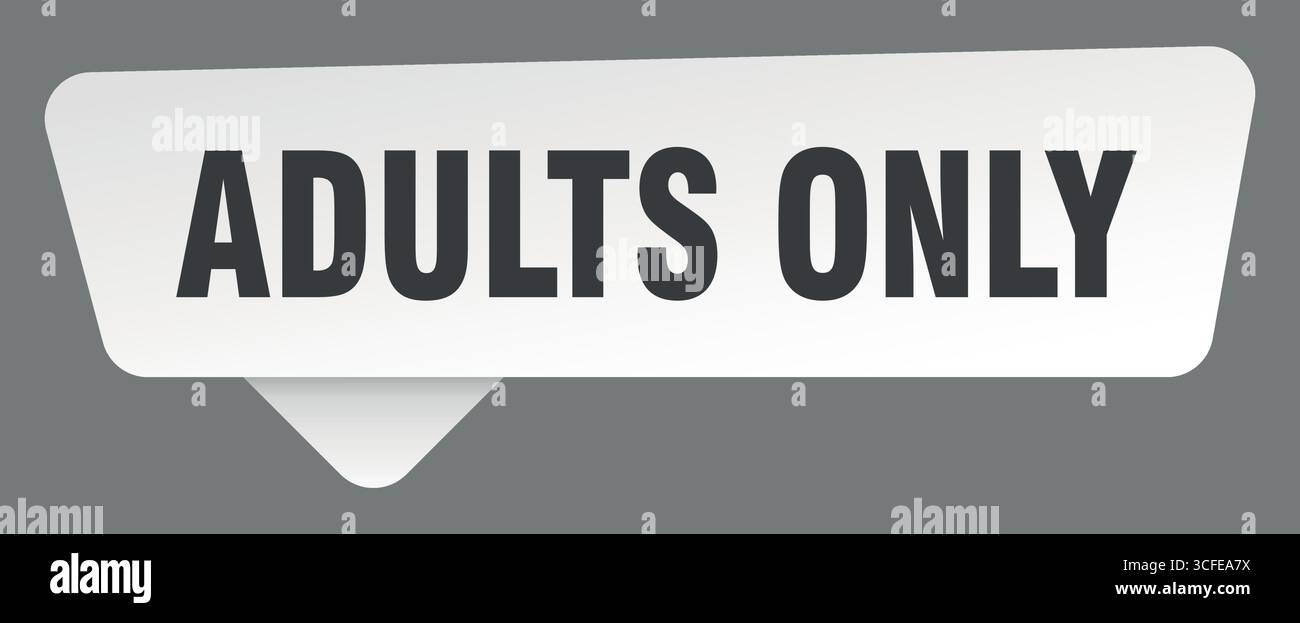 adults only white sticker isolated on gray background. adults only sign ...