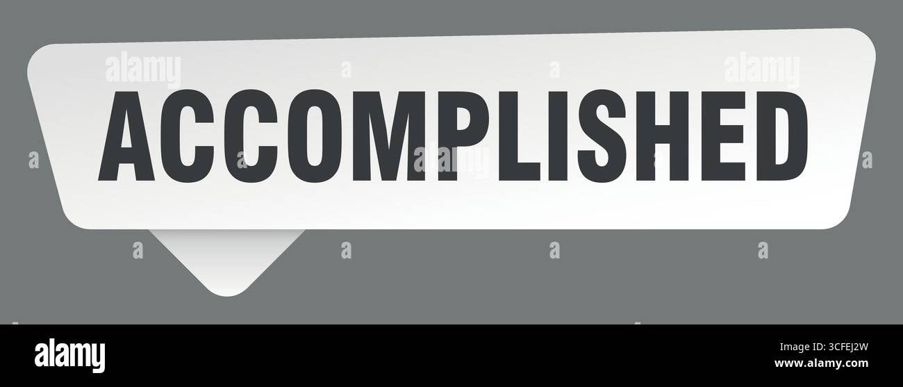 Mission accomplished speech Stock Vector Images - Alamy