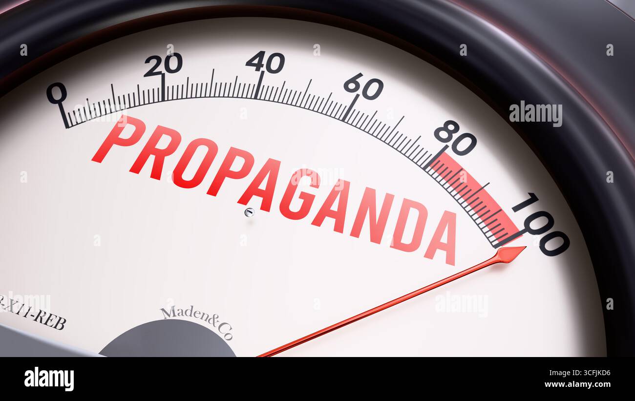 Propaganda that is hitting a full scale, rising values, showing a very ...
