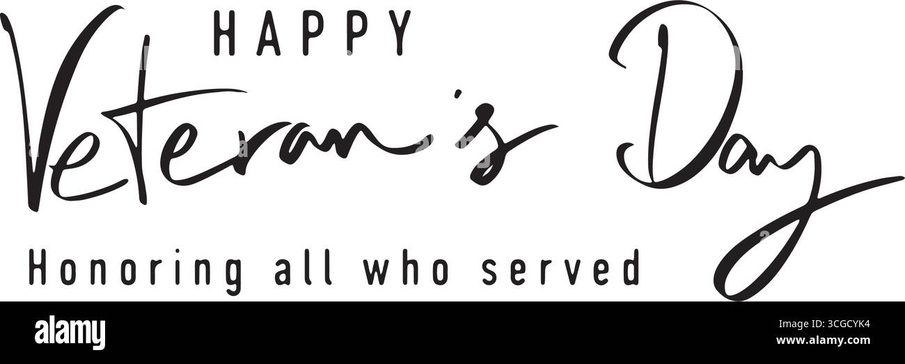 Honoring who served lettering Black and White Stock Photos & Images - Alamy