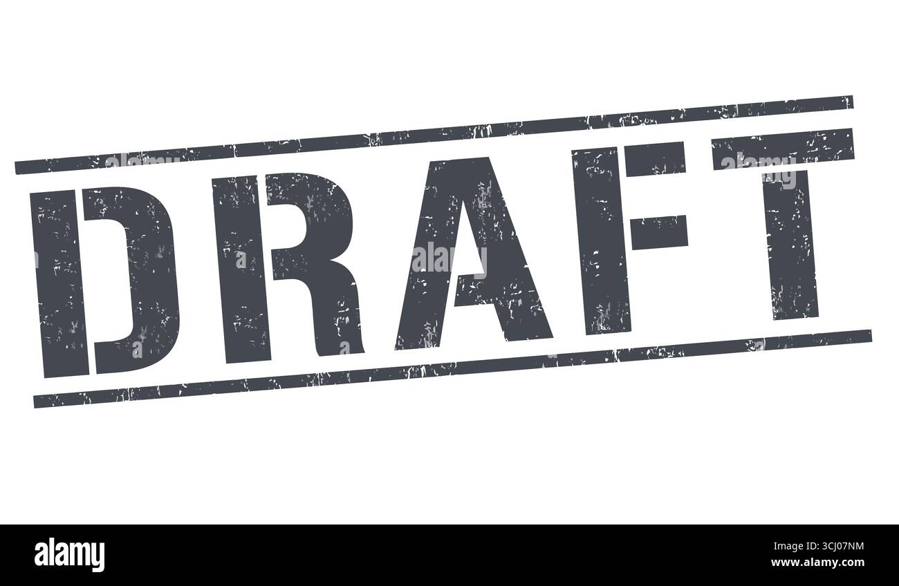 Draft grunge rubber stamp on white background, vector illustration ...