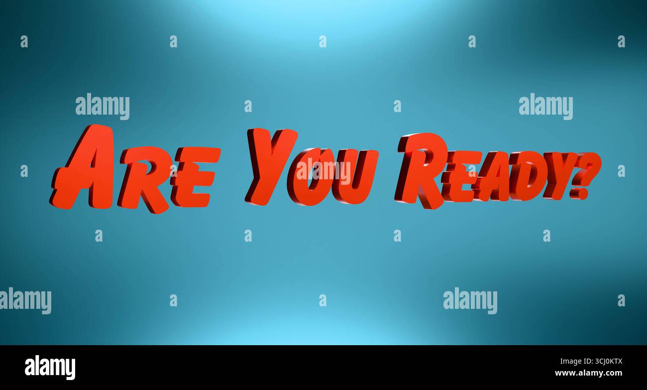 Are you ready Are you ready Banner in red and blue. Expectation ...