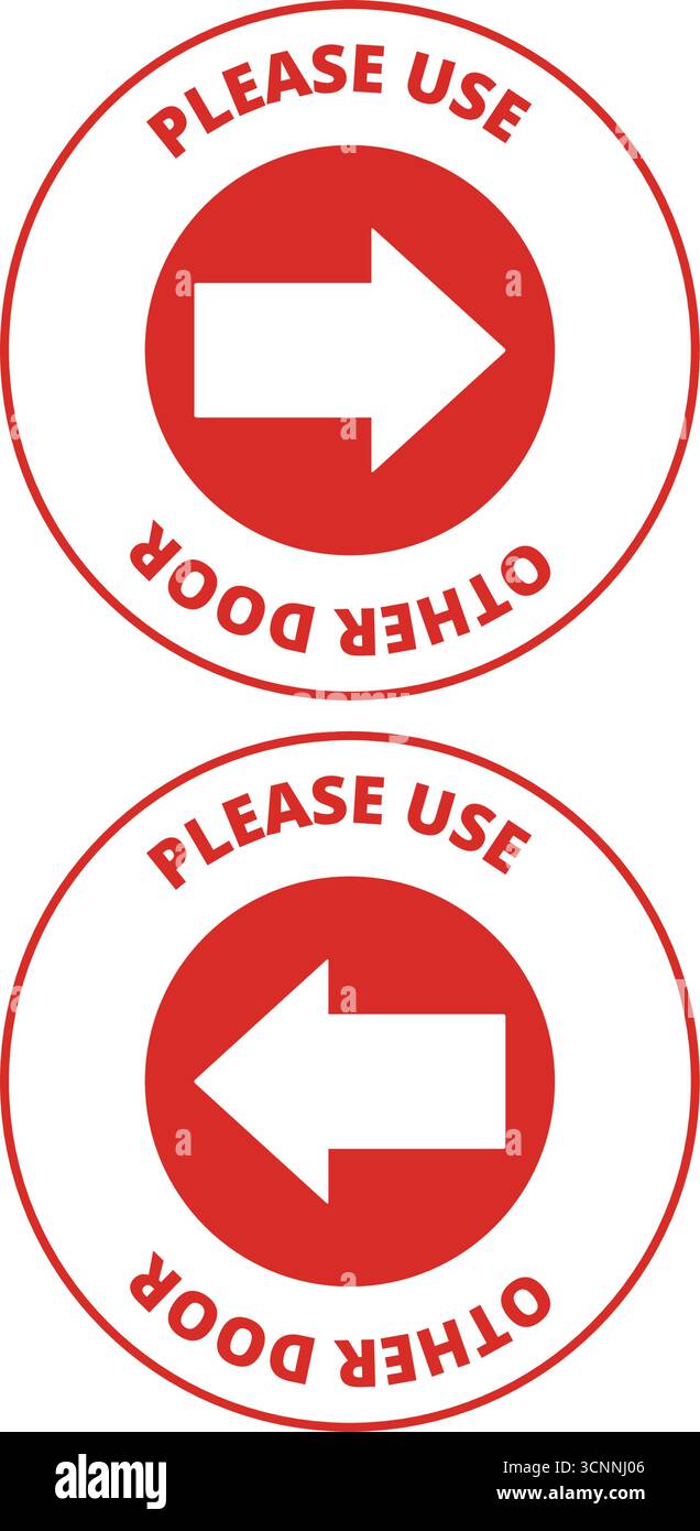 Red and white please use other door with a directional arrow round sign ...