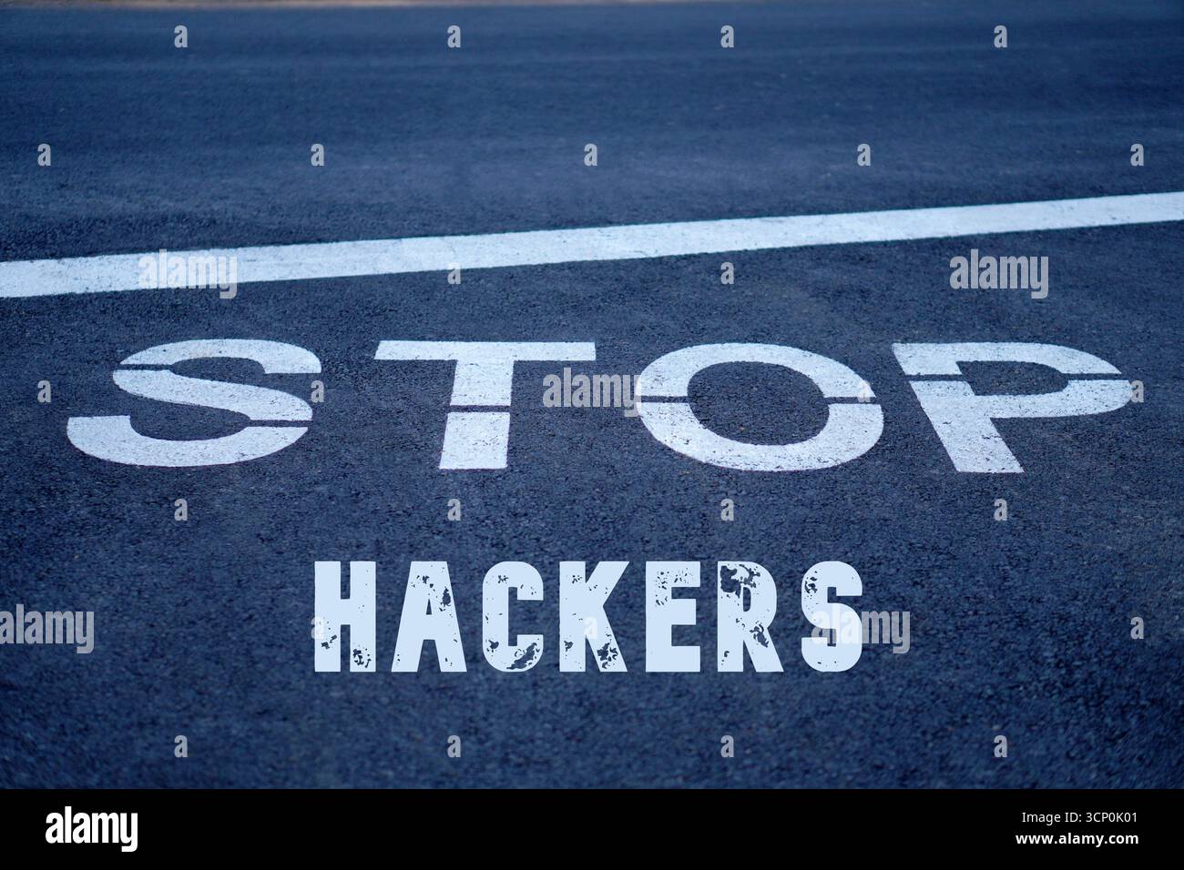 stop hackers. words written on the pavement, on a traffic sign Stock ...