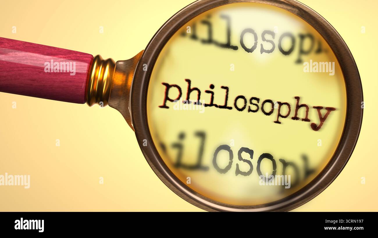 Philosophy under magnifying glass. Thorough analysis and inspection of ...