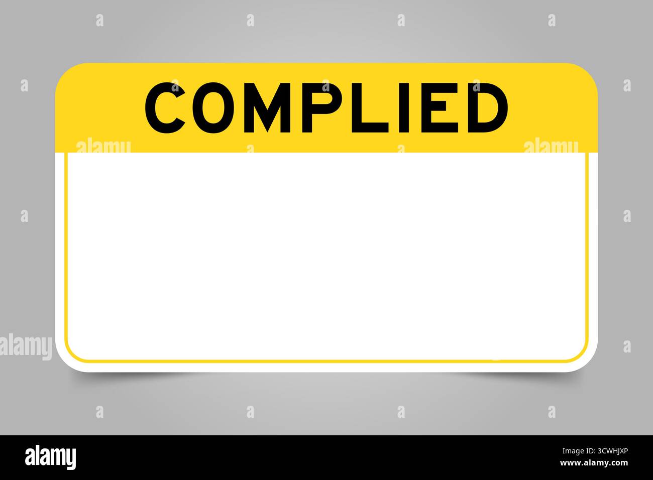 Label banner that have yellow headline with word complied and white ...