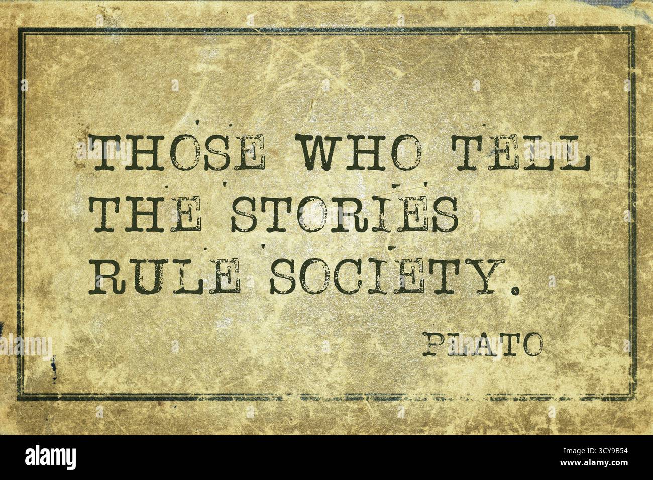 Those who tell the stories - ancient Greek philosopher Plato quote ...