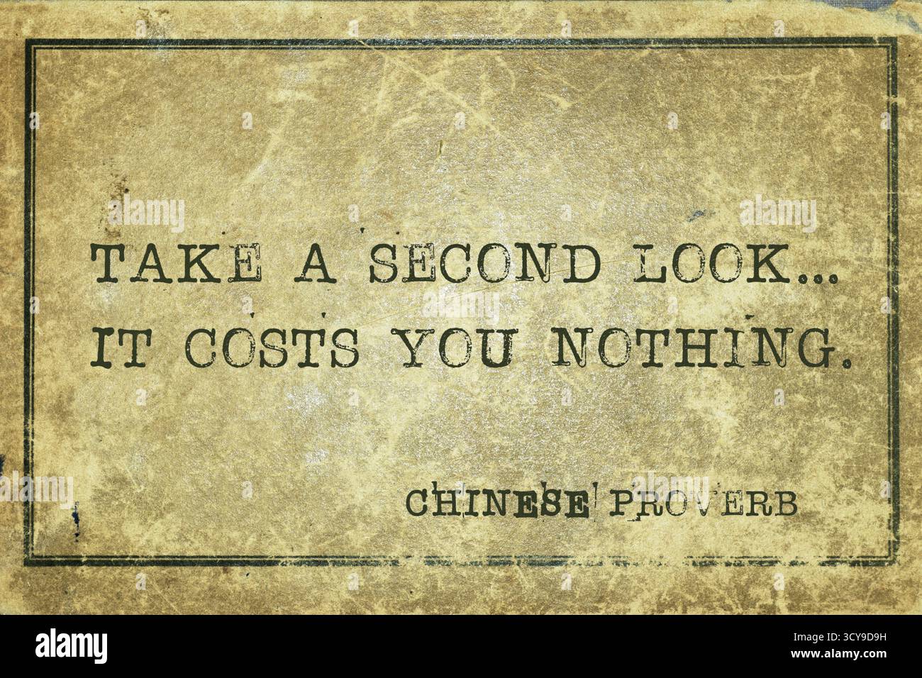 Take a second look - ancient Chinese proverb printed on grunge vintage ...