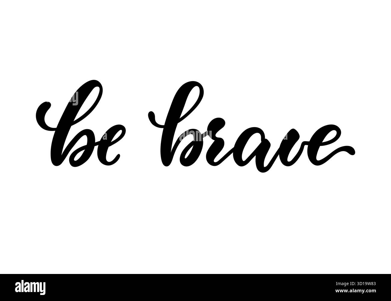lettering poster be brave. Inspirational and motivational quotes ...