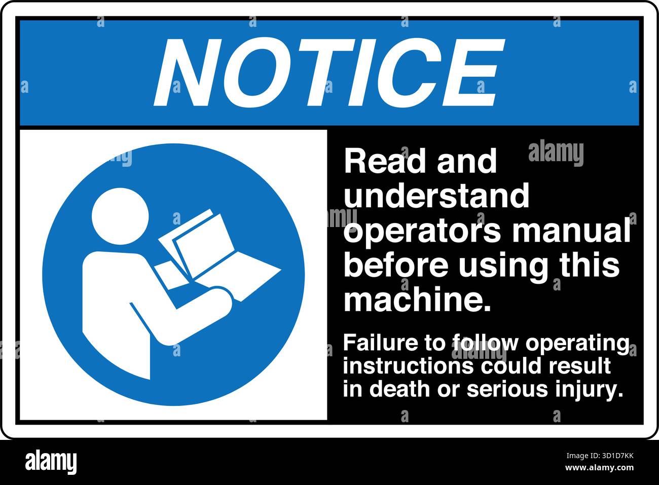 Safety Sign – Refer to Instruction Manual reminds operators to read and understand the manual ...