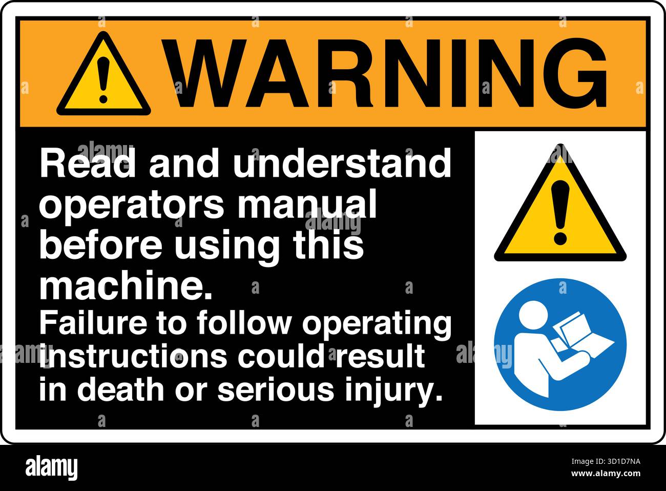 Safety Sign – Refer to Instruction Manual reminds operators to read and ...
