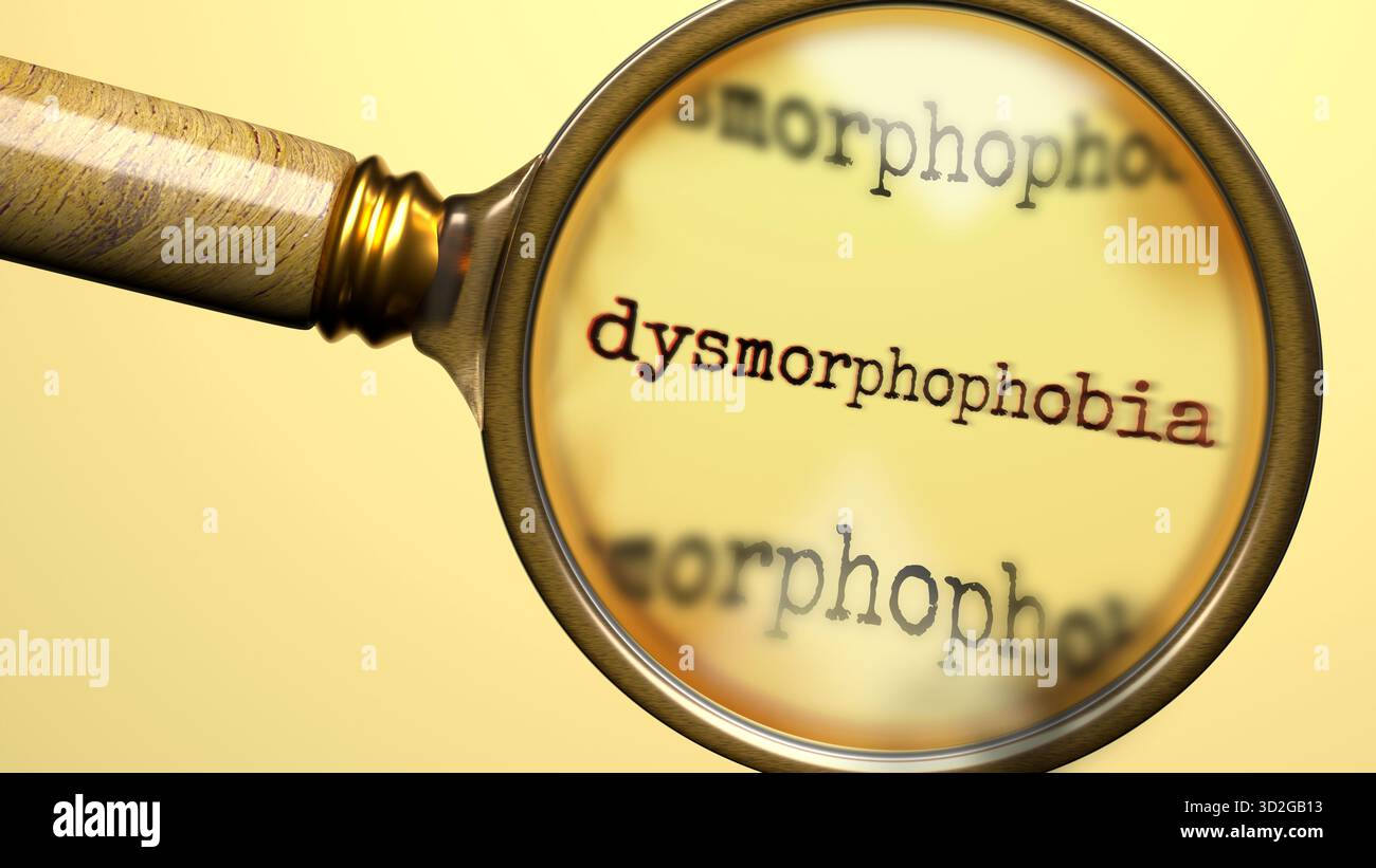 Dysmorphophobia under magnifying glass. Thorough analysis and ...