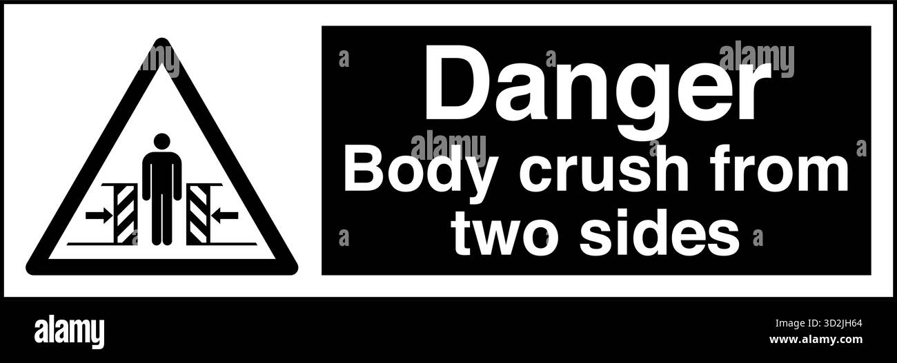 Safety Sign – Body Crush Force From Two Sides warns of potential ...